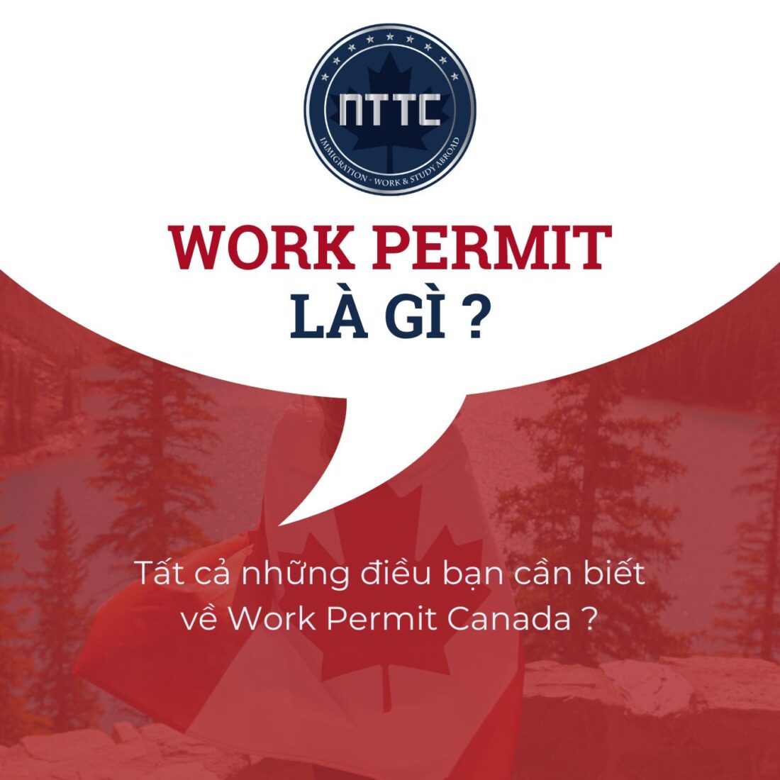 Work Permit Canada : Tất tần tật những điều bạn cần biết
